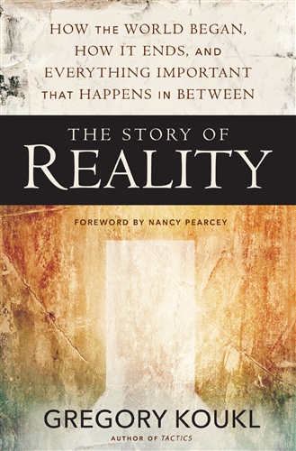 What Is The Story of Reality? Part 1 of 2 – The Christian Worldview